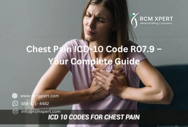Chest Pain ICD-10 Code R07.9 – Your Complete Guide - RCM Xpert